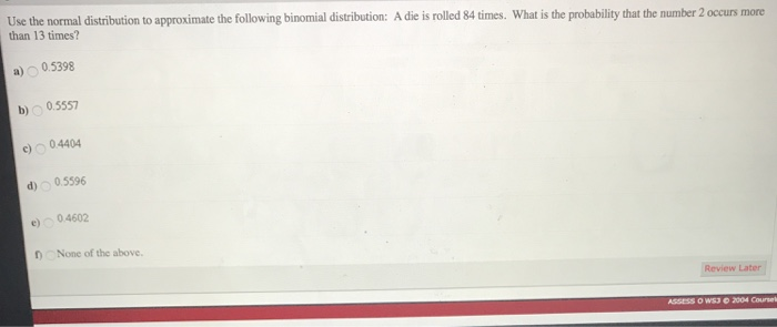Solved Use the normal distribution to approximate the | Chegg.com