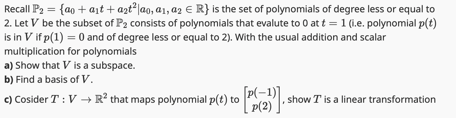 Solved Recall P2={a0+a1t+a2t2∣a0,a1,a2∈R} is the set of | Chegg.com