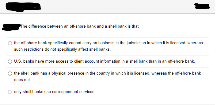 Solved The difference between an off-shore bank and a shell | Chegg.com