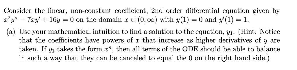 Solved Consider The Linear Non Constant Coefficient 2nd