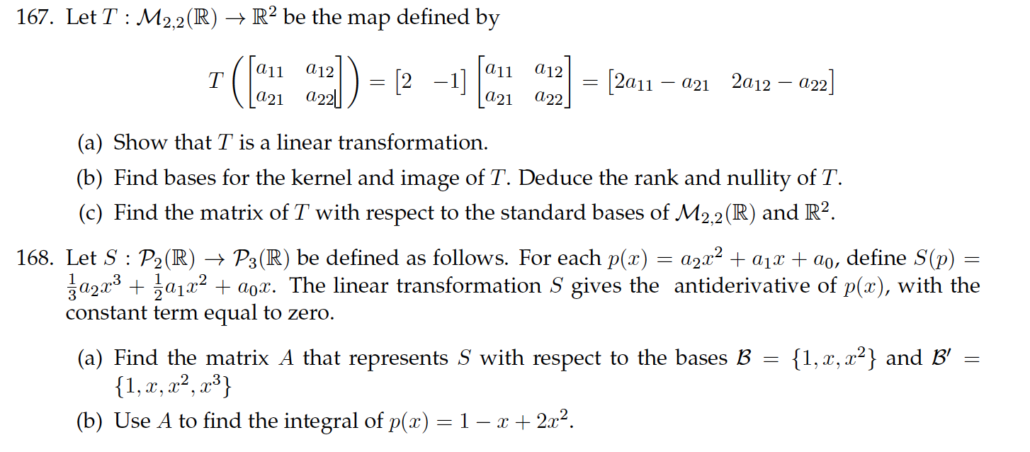 Solved 167. Let T : M2,2(R) + R2 be the map defined by TCT | Chegg.com