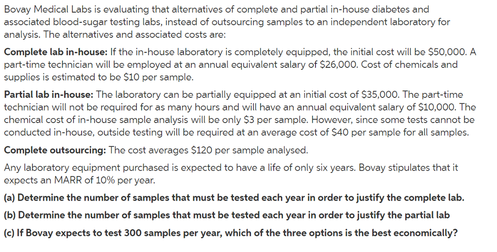 Solved Bovay Medical Labs is evaluating that alternatives of | Chegg.com