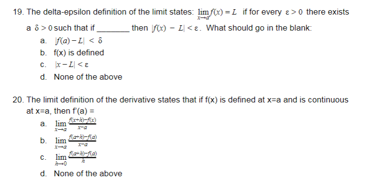 Solved 19. The delta-epsilon definition of the limit states: | Chegg.com