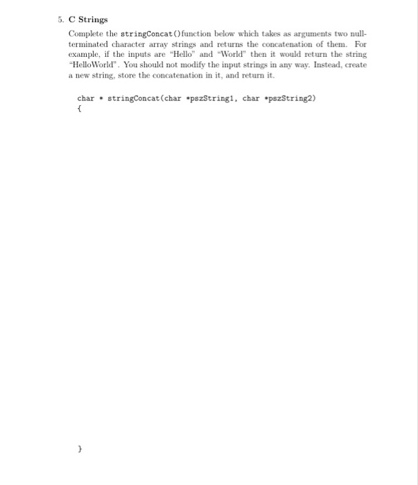 Solved C Strings Complete The Stringconcat Function Below