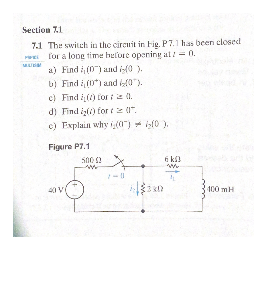 Solved 7.1 The switch in the circuit in Fig. P7.1 has been | Chegg.com
