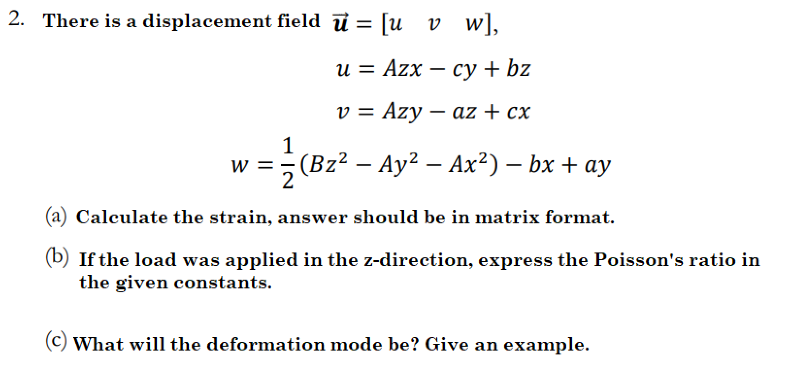 Solved There is a displacement field u=[uvw] | Chegg.com