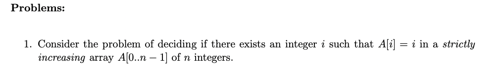 Solved 1. Consider the problem of deciding if there exists | Chegg.com