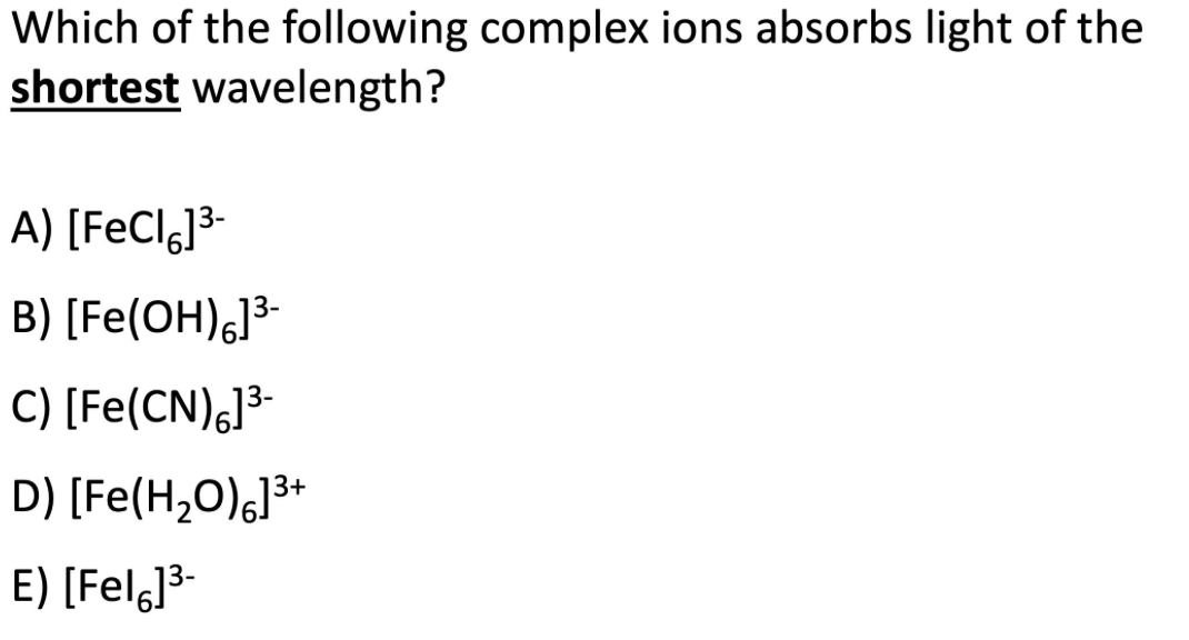 Solved Which of ﻿the following complex ions absorbs ﻿light | Chegg.com