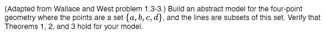 Theorem 1- If two distinct lines intersect, there is | Chegg.com