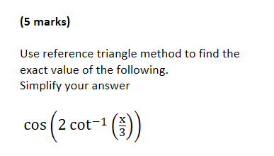 Solved Use reference triangle method to find the exact value | Chegg.com