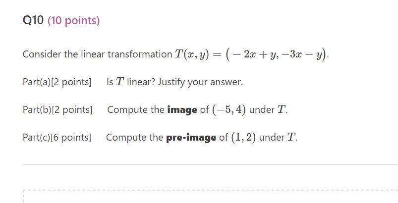 Solved Consider the linear transformation | Chegg.com