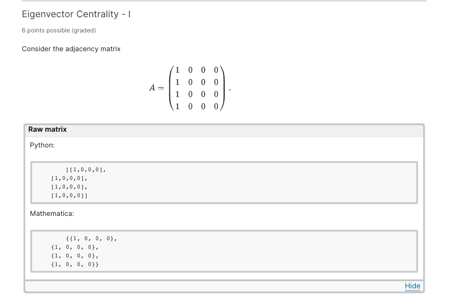 Solved Eigenvector Centrality - | 6 points possible (graded) | Chegg.com