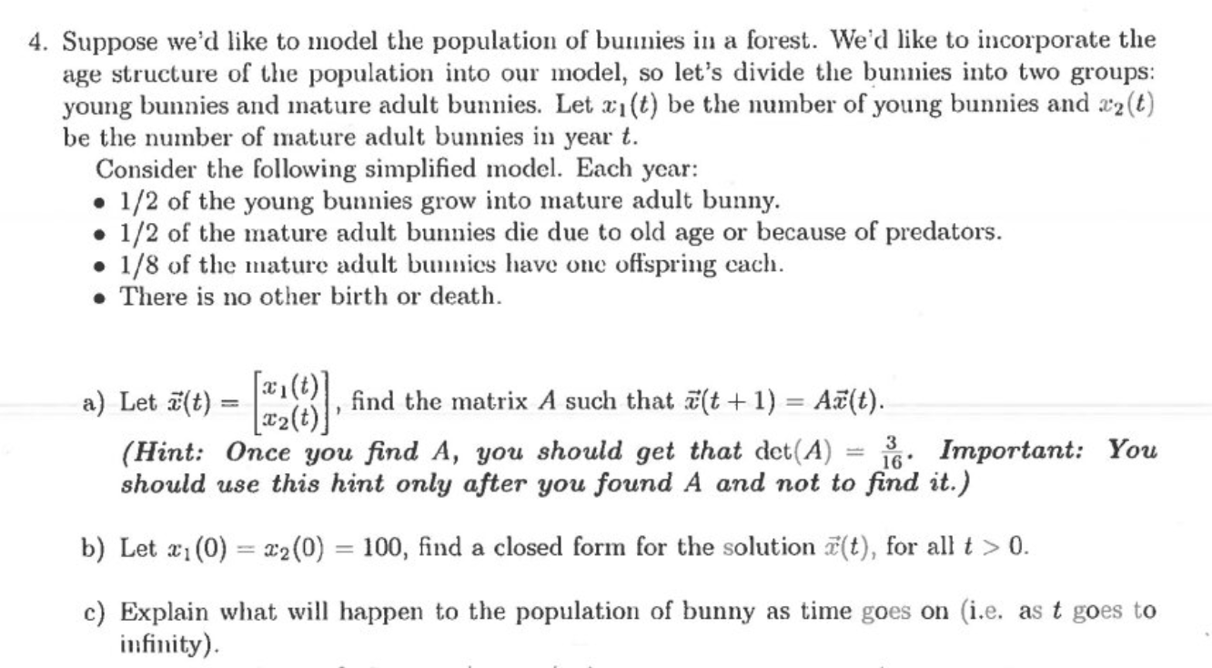 Solved Suppose we'd like to model the population of bunnies | Chegg.com