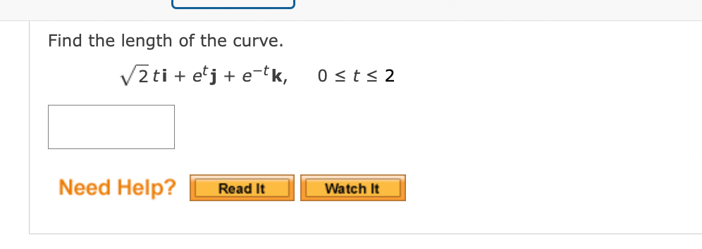 Solved Find the length of the curve. 2ti+etj+e−tk,0≤t≤2 | Chegg.com