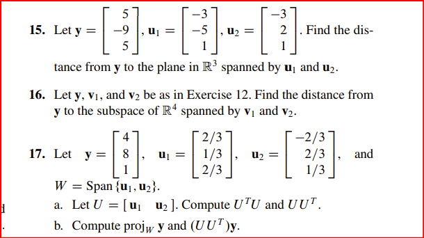 Solved 15. Let y=⎣⎡5−95⎦⎤,u1=⎣⎡−3−51⎦⎤,u2=⎣⎡−321⎦⎤. Find the | Chegg.com
