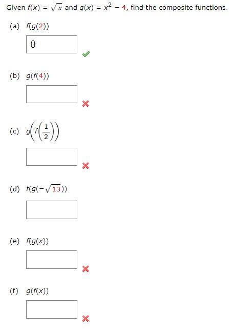 Solved Given f(x)=x and g(x)=x2−4, find the composite | Chegg.com