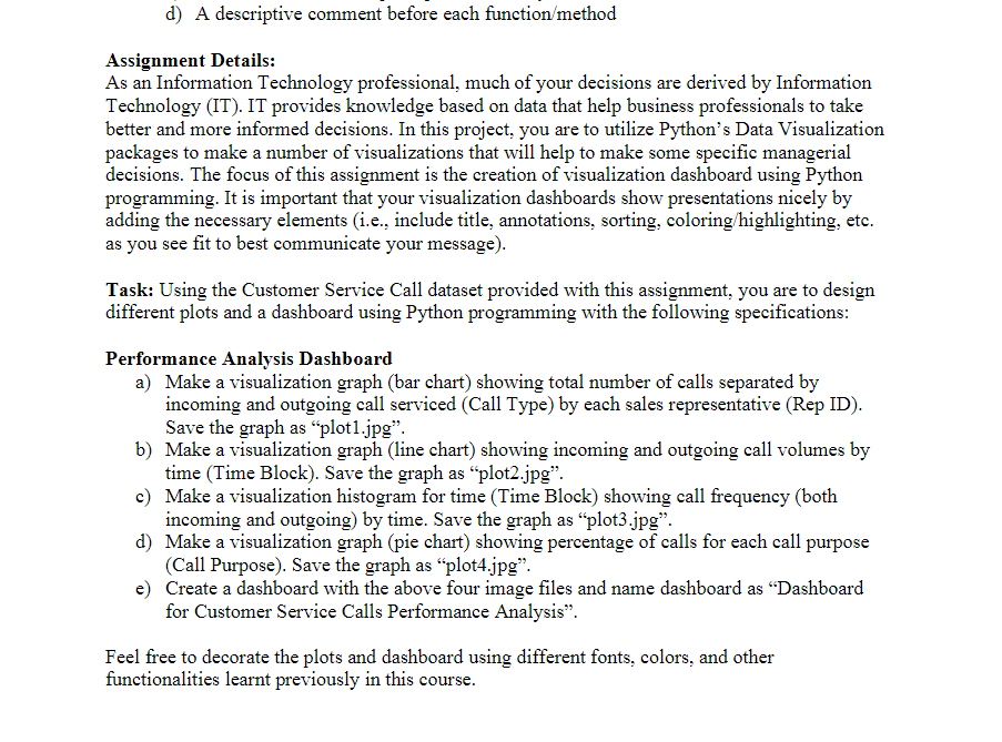 d) A descriptive comment before each function/method | Chegg.com