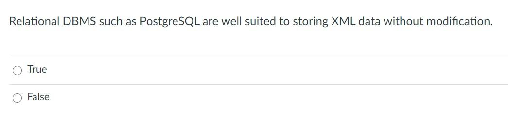 Solved Relational DBMS such as PostgreSQL are well suited to | Chegg.com