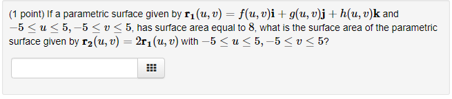 Solved (1 point) If a parametric surface given by | Chegg.com