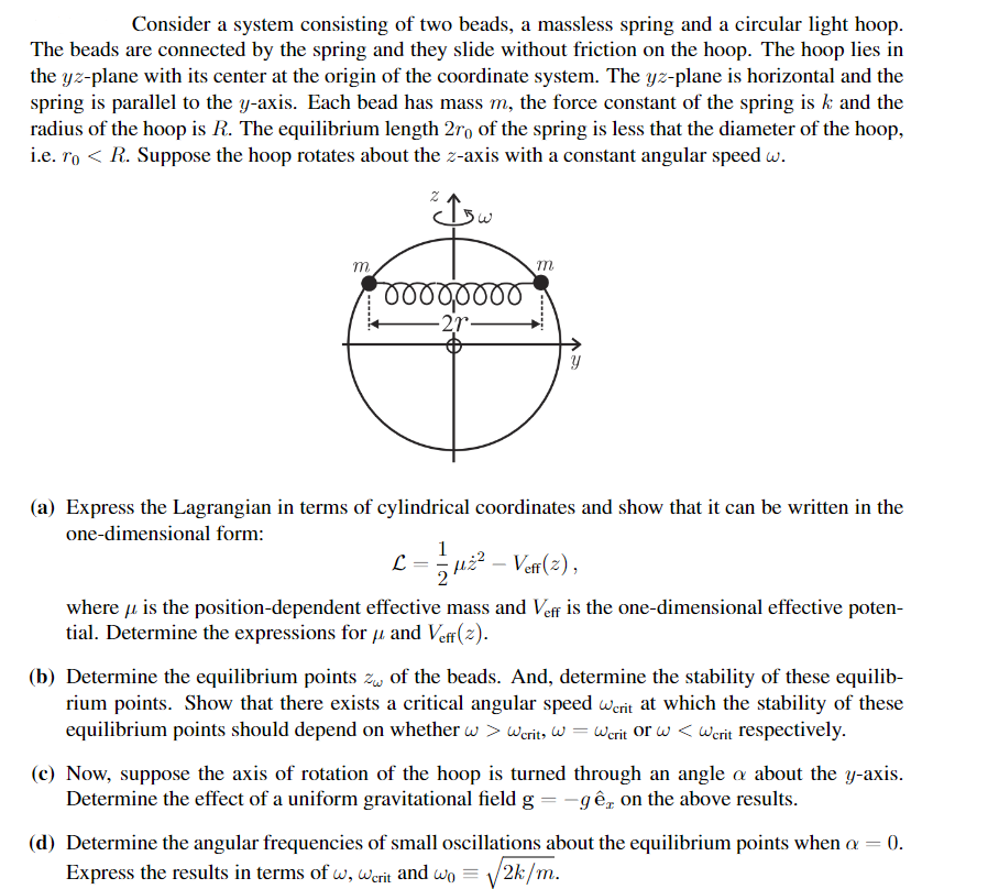 Solved Consider a system consisting of two beads, a massless | Chegg.com