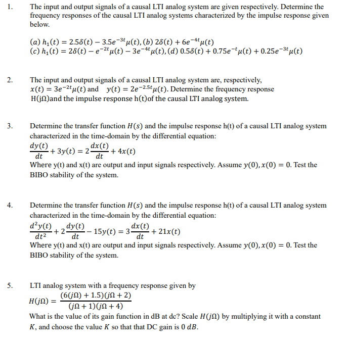 The input and output signals of a causal LTI analog | Chegg.com
