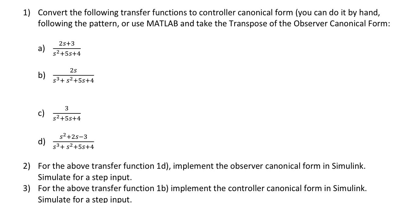 Solved 1) Convert the following transfer functions to | Chegg.com