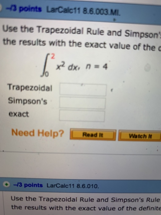 Solved -13 points LarCalc11 8.6.003.MI Use the Trapezoidal | Chegg.com