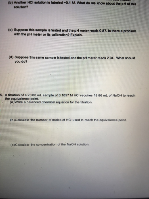 Solved (b) Another HCl solution is labeled ∼0.1M. What do we | Chegg.com