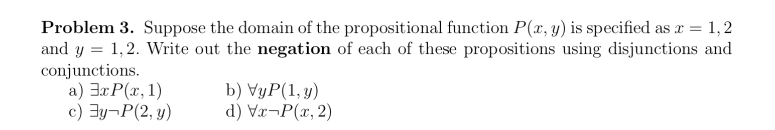 Solved Problem 3. Suppose the domain of the propositional | Chegg.com