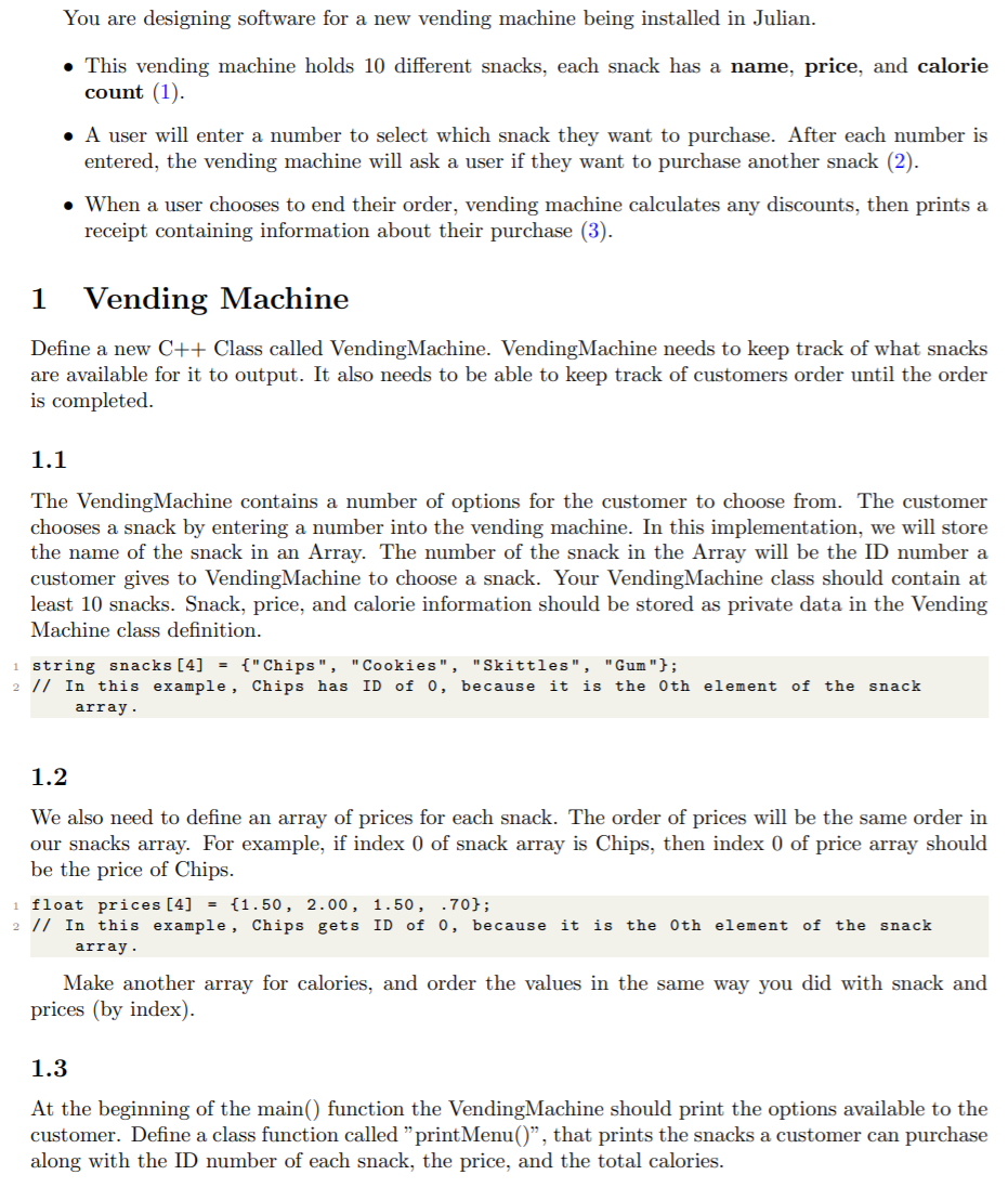 Solved You are designing software for a new vending machine | Chegg.com