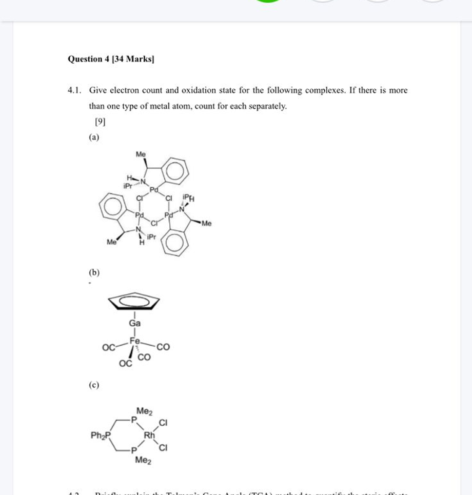 Solved Question \( 4[34 \) ﻿Marks]4.1. ﻿Give electron count | Chegg.com