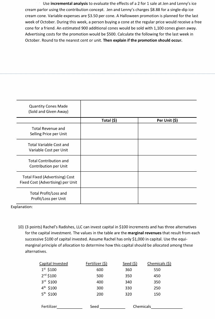 Solved Use incremental analysis to evaluate the effects of a | Chegg.com