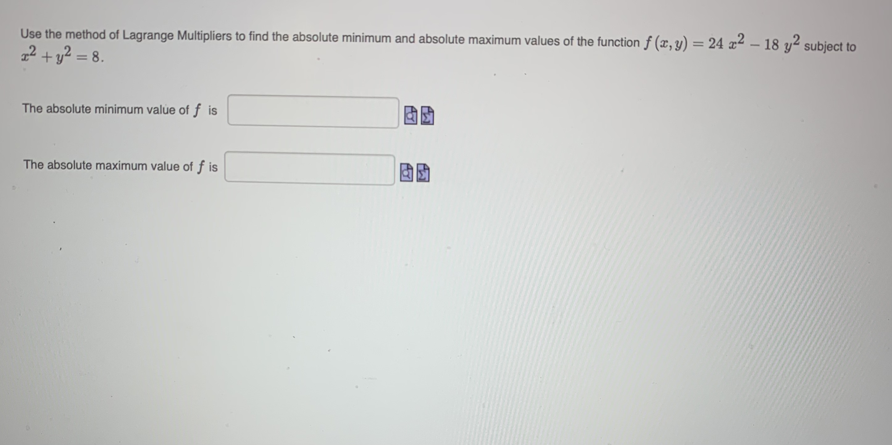 Solved Use the method of Lagrange Multipliers to find the | Chegg.com