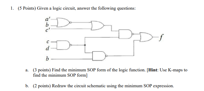 Solved 1. (5 Points) Given a logic circuit, answer the | Chegg.com