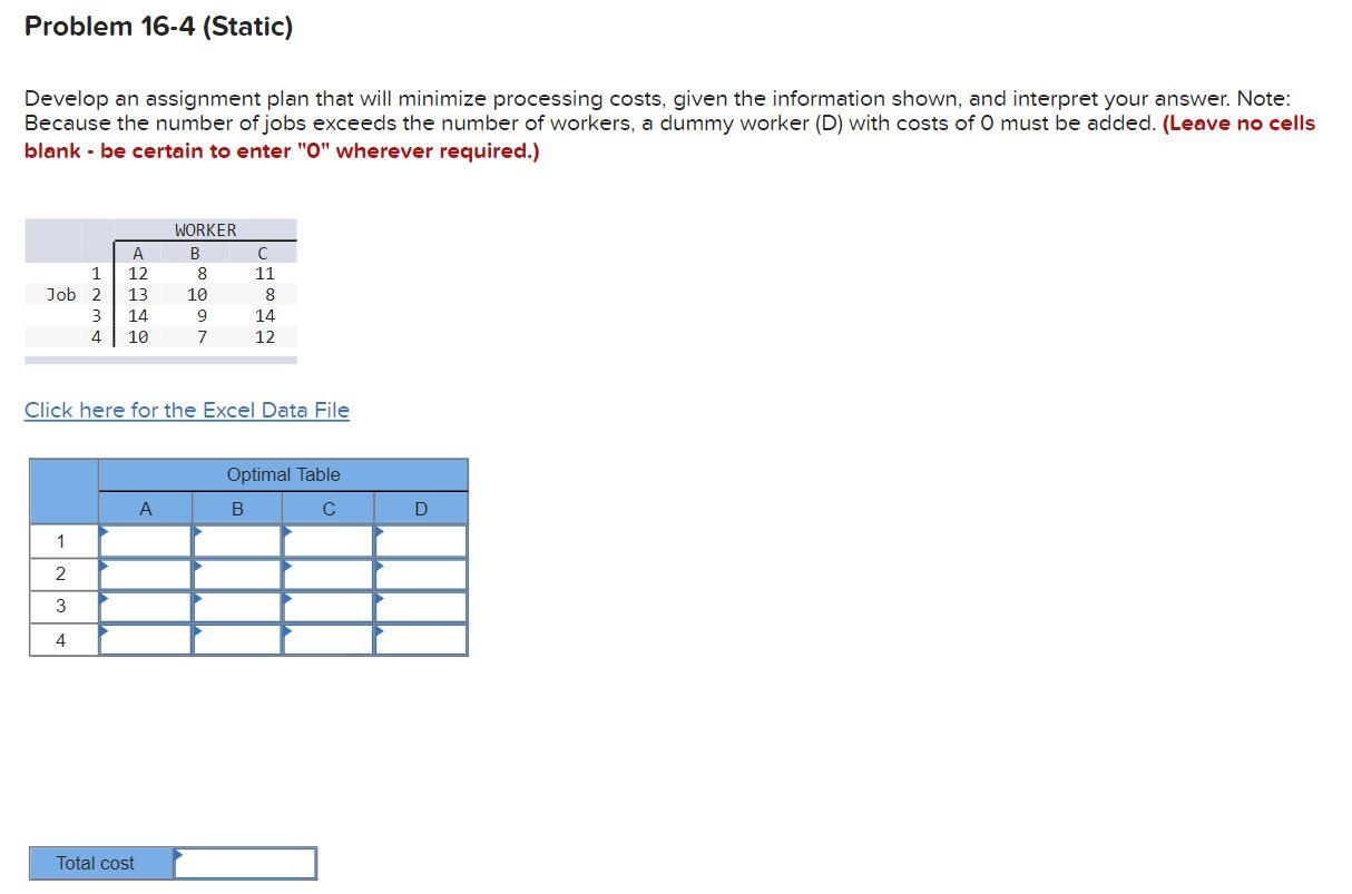 Solved Problem 16-4 (Static) Develop an assignment plan that | Chegg.com