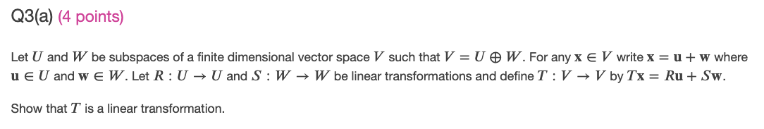 Solved Q3(a) (4 points) Let U and W be subspaces of a finite | Chegg.com