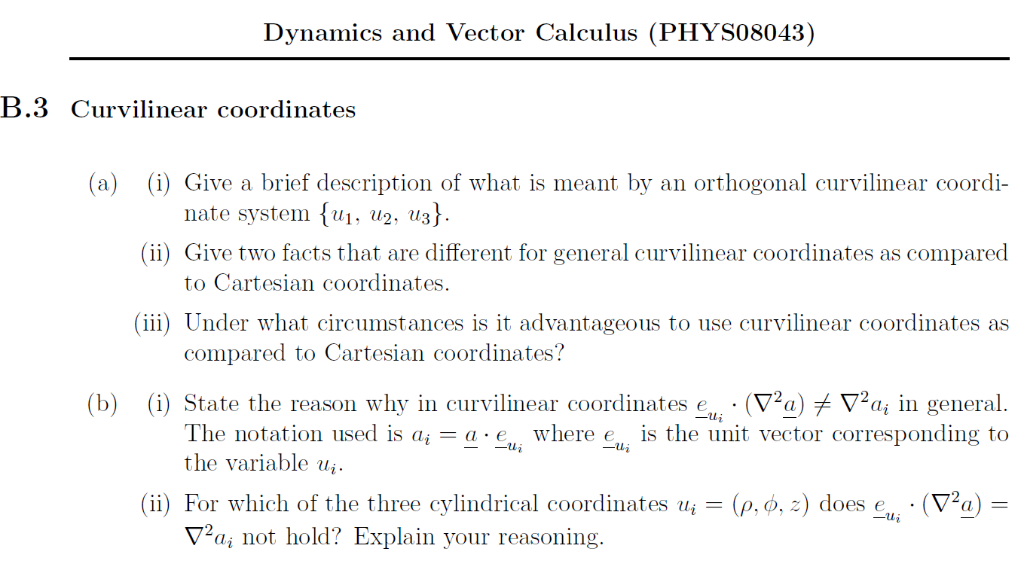 Solved Dynamics and Vector Calculus (PHYS08043) B.3 | Chegg.com