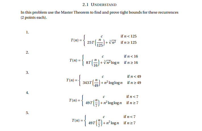 Solved 2.1 UNDERSTAND In this problem use the Master Theorem | Chegg.com