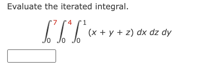 evaluate the iterated integral | Chegg.com