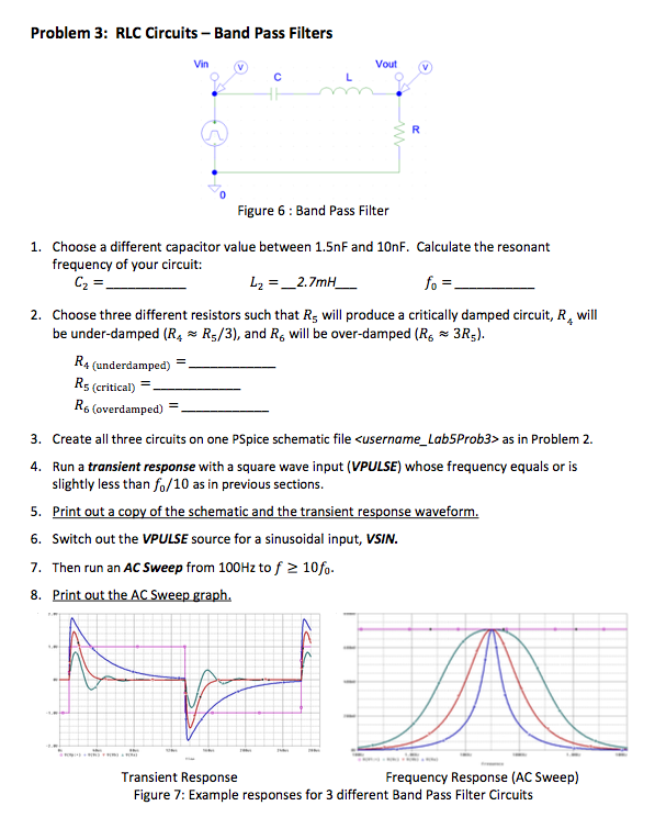 Solved Problem 3: RLC Circuits - Band Pass Filters Vin Vout | Chegg.com