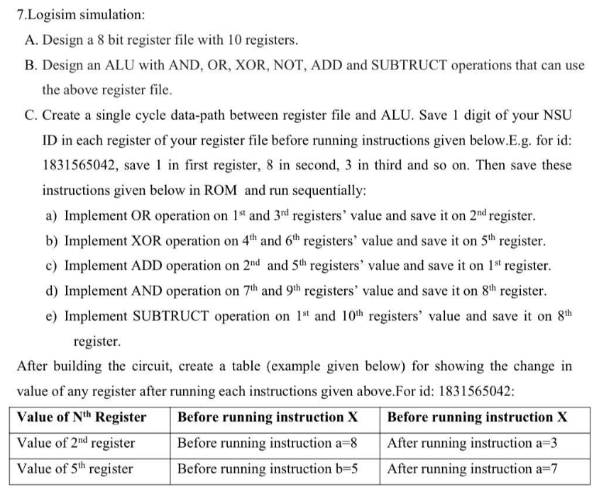 Solved 7.Logisim simulation: A. Design a 8 bit register file | Chegg.com