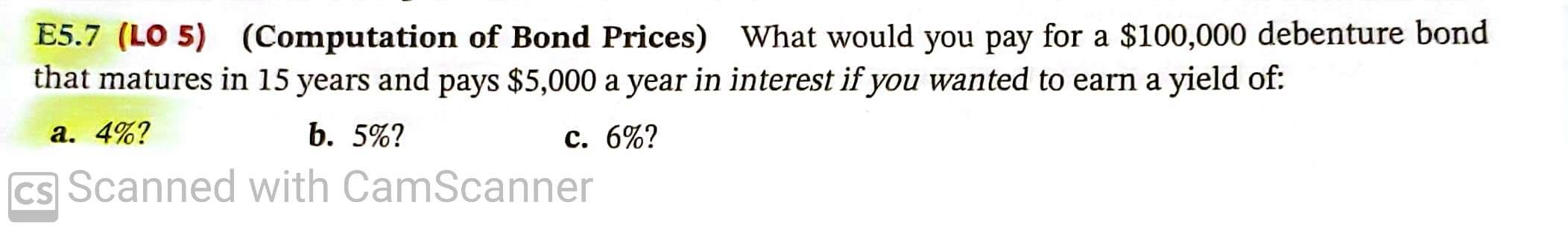 Solved E5.7 (LO 5) (Computation of Bond Prices) What would | Chegg.com