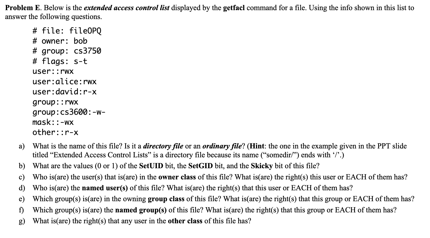 Problem E. Below is the extended access control list | Chegg.com