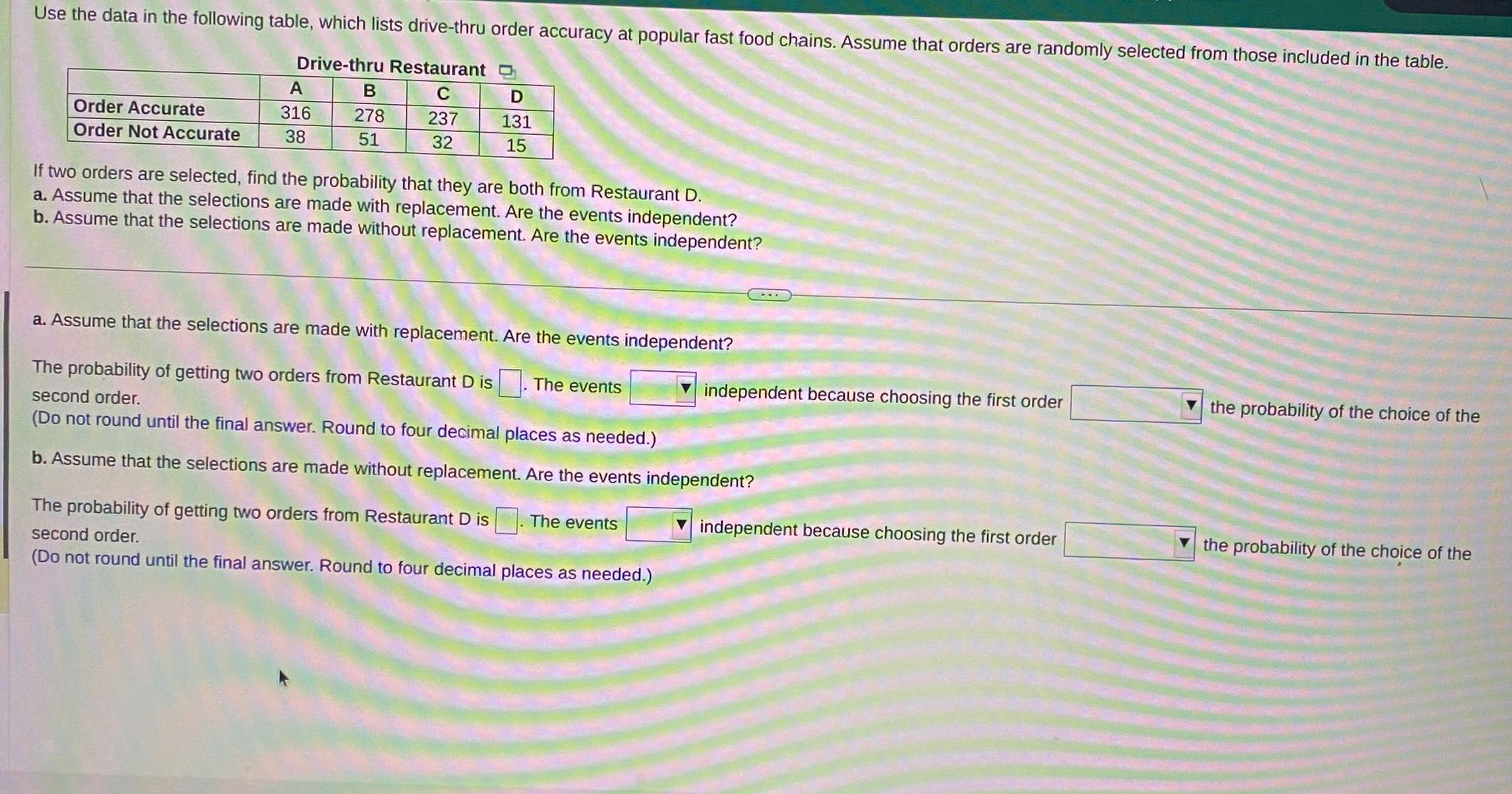 Solved If two orders are selected, find the probability that | Chegg.com