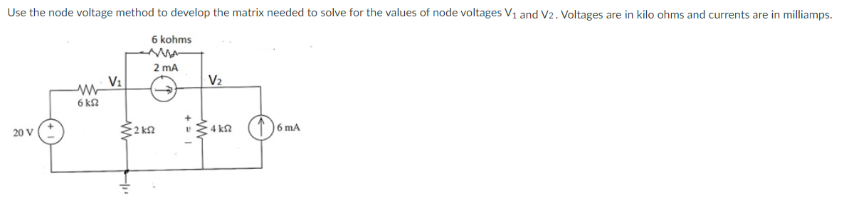 Solved Use the node voltage method to develop the matrix | Chegg.com