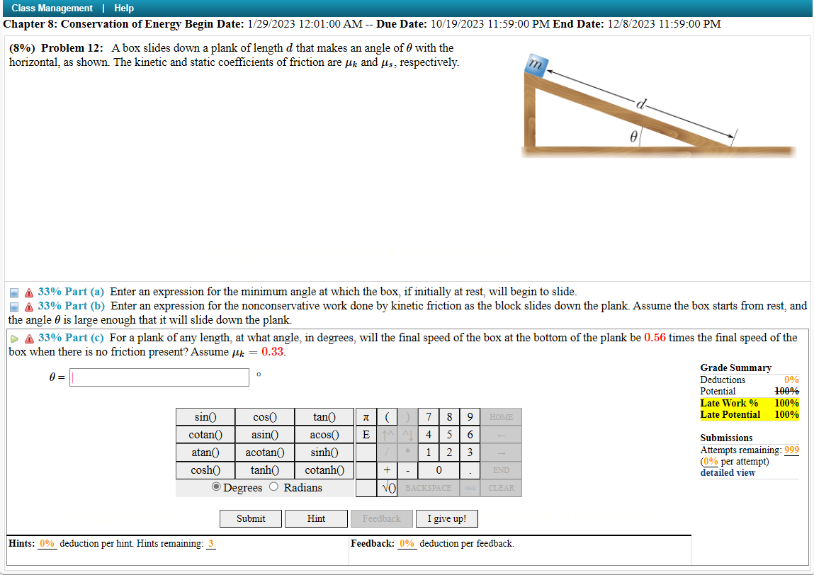 Solved (8\%) Problem 12: A box slides down a plank of length | Chegg.com