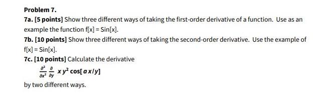 Solved Problem 7. 7a. [5 points] Show three different ways | Chegg.com