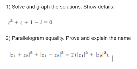 Solved 1) Solve and graph the solutions. Show details: z 2 | Chegg.com