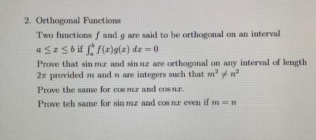 Solved 2. Orthogonal Functions Two functions f and g are | Chegg.com