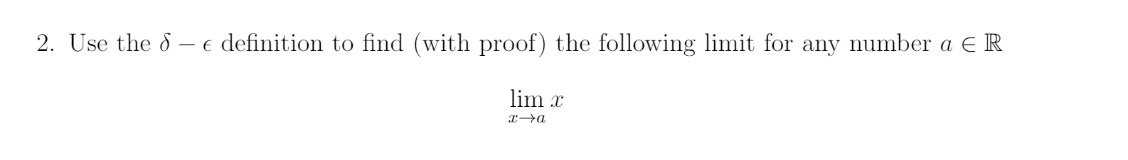Solved 2. Use the – e definition to find (with proof) the | Chegg.com